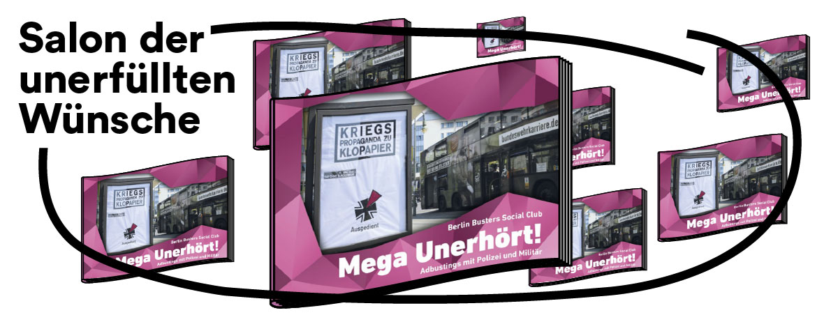 “Mega unerhört: Adbusting mit Polizei und Militär” – MACH MAL LANGSAM